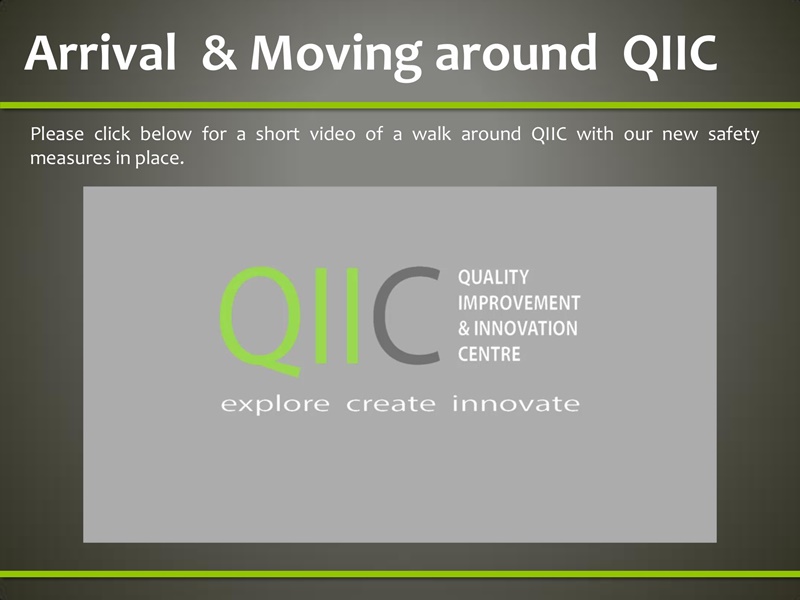 QIIC - Staying Safe at QIIC